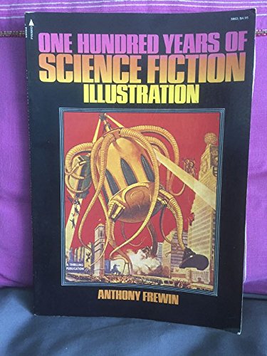 One hundred years of science fiction illustration: 1840 -1940: FREWIN ...
