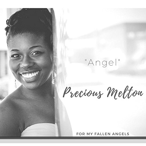 Écouter Angel par Precious Melton sur Amazon Music Unlimited