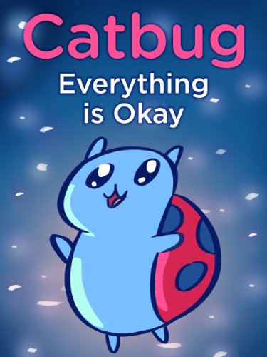Catbug: Everything is Okay - Kindle edition by Johnson, Jason James ...