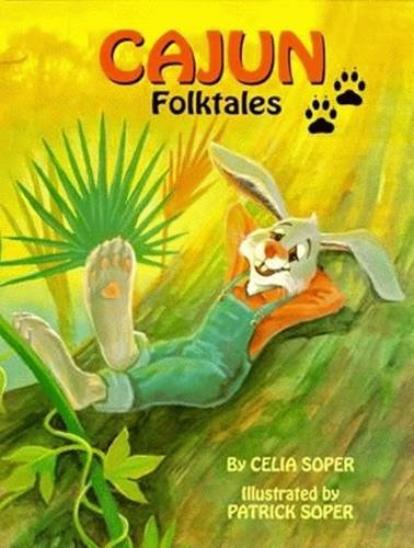 Cajun Folktales: Amazon.co.uk: Soper, Celia, Soper, Patrick ...