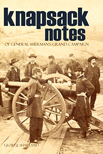 Amazon.com: Knapsack Notes of General Sherman's Grand Campaign ...