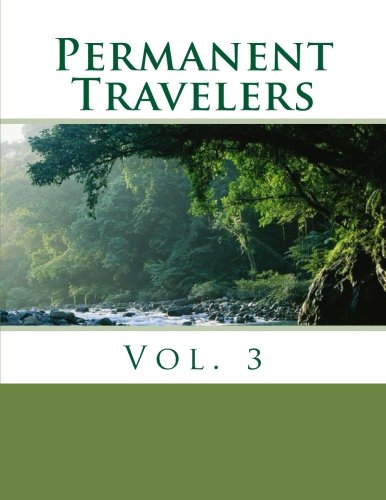 Permanent Travelers vol 3: Cornett, Aaron: 9781491057049: Amazon.com: Books