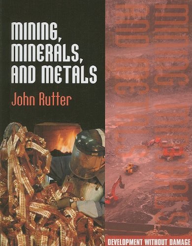 Amazon.com: Mining, Minerals, and Metals (Development Without Damage ...