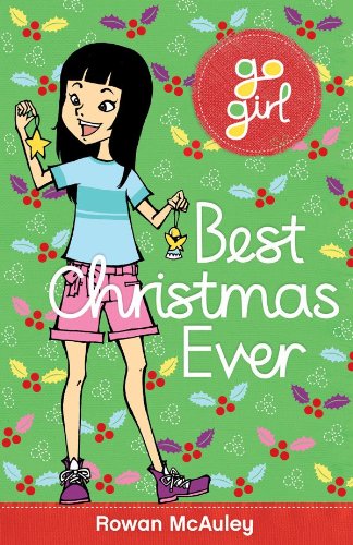Go Girl! Best Christmas Ever - Kindle edition by McAuley, Rowan ...