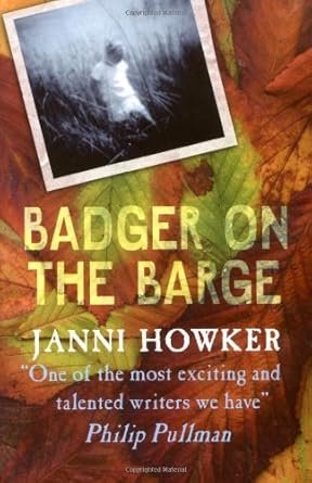 Badger On The Barge: Amazon.co.uk: Howker Janni: 9781406301304: Books