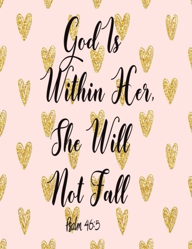God Is Within Her, She Will Not Fall: Journal Notebook Quotes journal ...
