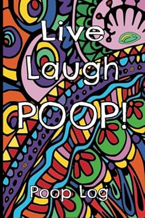 Amazon.co.jp: Poop Log Book: A daily tracker to record bowel movements ...