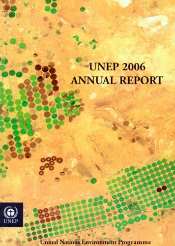 Unep Annual Report 2006: United Nations: 9789280728019: Amazon.com: Books