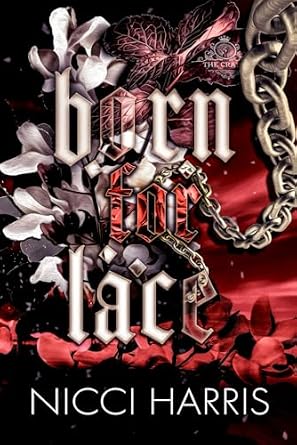 Born For Lace: A Dark Love Story (The Cradled Common): Harris, Nicci ...