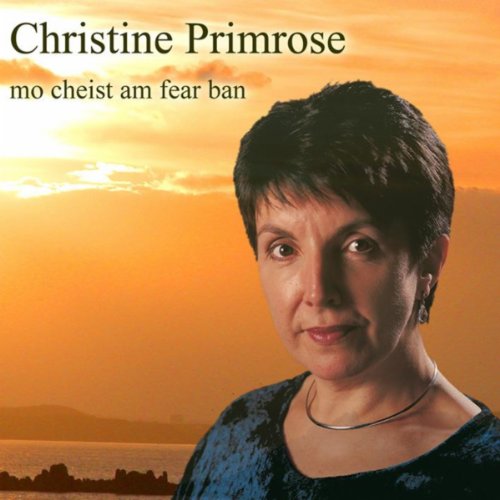 Amazon.com: Mo Cheist Am Fear Ban : Christine Primrose: Digital Music