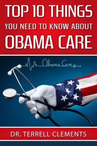 Amazon.com: Top 10 Things You Need to Know About ObamaCare eBook ...