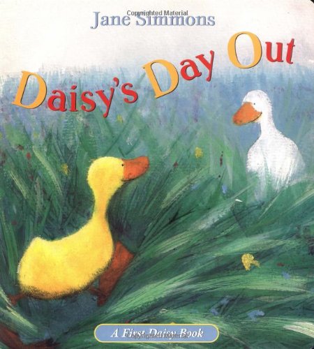 Daisy's Day Out (First Daisy Book): Simmons, Jane: 9780316797634 ...