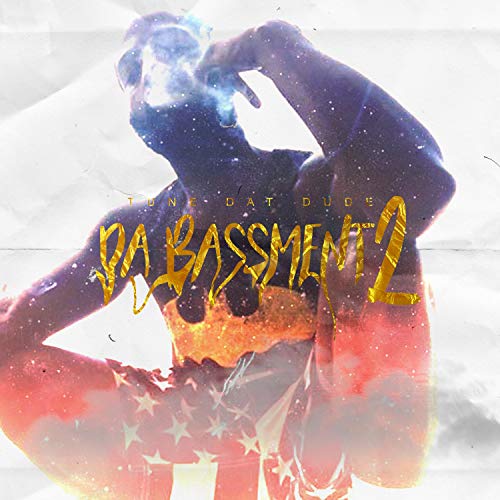 Play Da Bassment 2 by TuneDatDude on Amazon Music