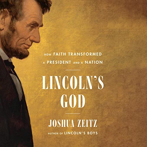 Amazon.com: Lincoln's God: How Faith Transformed a President and a ...