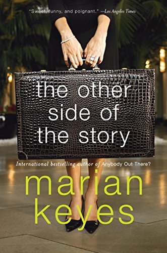 The Other Side of the Story: A Novel: Keyes, Marian: 9780060731489 ...