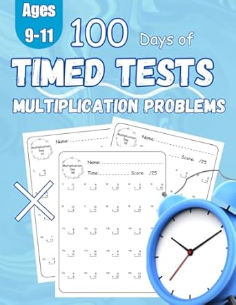 100 Days of Timed Tests Multiplication | Age 9-11 | Timed Math Drills ...