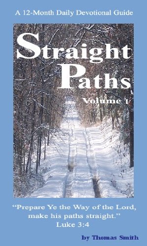 Straight Paths (A 12-Month Daily Devotional Guide Book 1) - Kindle ...