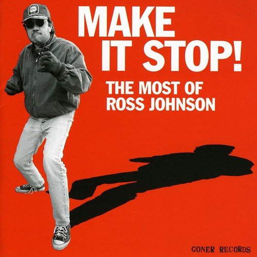 JOHNSON,ROSS - Make It Stop Most of Ross Johnson - Amazon.com Music