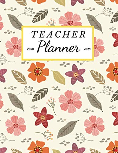 Teacher Planner 2020-2021: Agenda for Organization - Planning Monthly ...