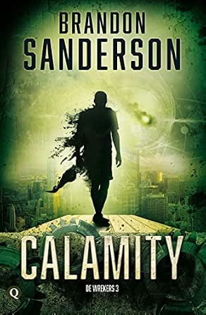 Calamity (De wrekers) (Dutch Edition): Sanderson, Brandon ...