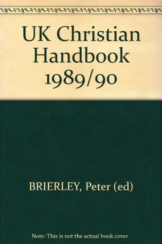 UK Christian Handbook 1989/90: Amazon.co.uk: BRIERLEY, Peter (ed ...