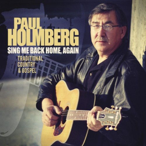 Play Sing Me Back Home Again by Paul Holmberg on Amazon Music