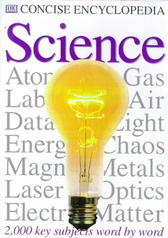 Concise Encyclopaedia of Science: Dorling Kindersley: 9780751358124 ...