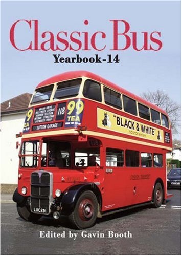 Classic Bus Yearbook: Amazon.co.uk: Booth, Gavin: 9780711033214: Books