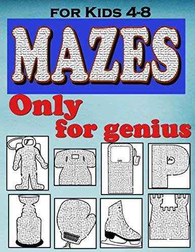 Amazon.com: Mazes Only For Genius: Activity Book for Kids 4-8 , 100 ...