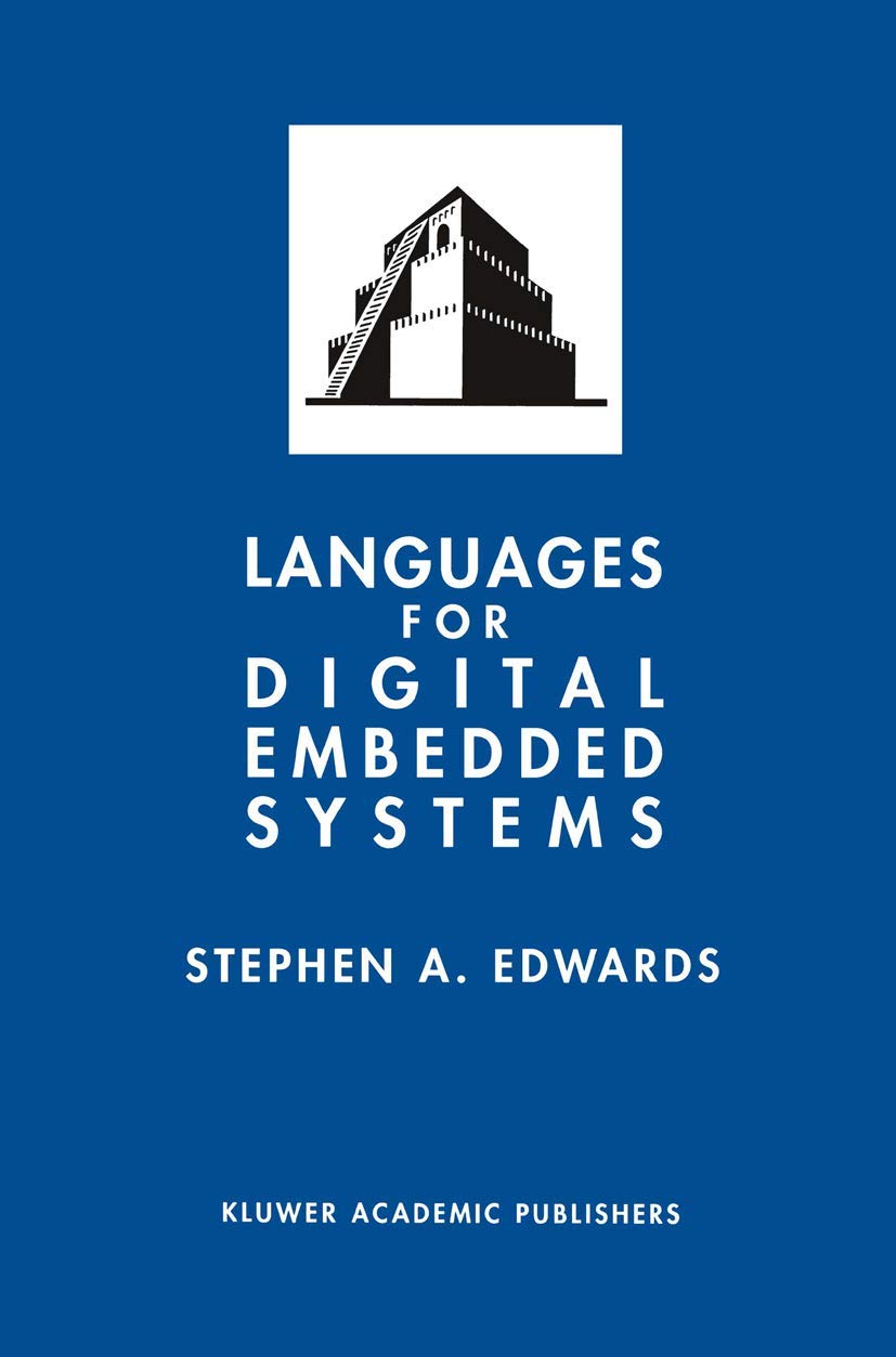 Languages for Digital Embedded Systems (The Springer International ...