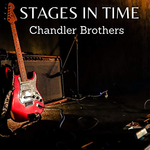 Stages In Time de Chandler Brothers en Amazon Music Unlimited
