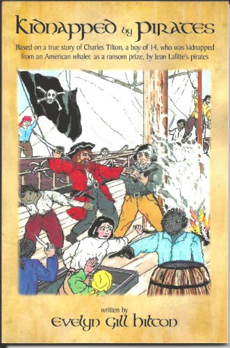 KIDNAPPED BY PIRATES--TRUE STORY OF A 14 YR-OLD BOY CAPTURED BY JEAN ...