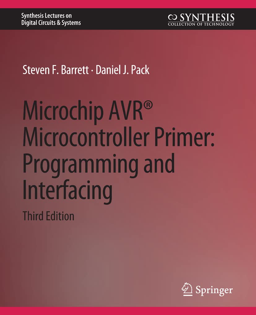 Microchip Avr® Microcontroller Primer Programming And Interfacing