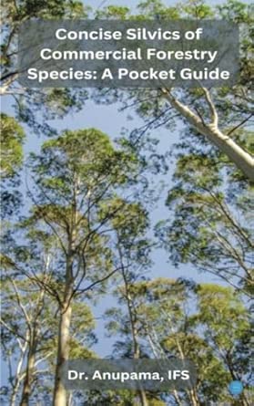 Amazon.com: Concise Silvics of Commercial Forestry Species: A Pocket ...