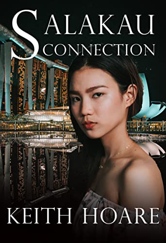 Salakau Connection (Trafficker Series featuring Karen Marshall Book 20 ...