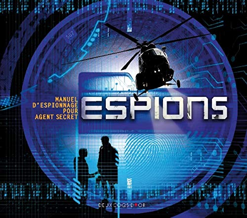 Espions: Manuel d'espionnage pour futurs espions : Gifford, Clive ...