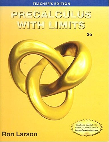 Precalculus with Limits 3rd Edition Teachers Edition: Ron Larson ...