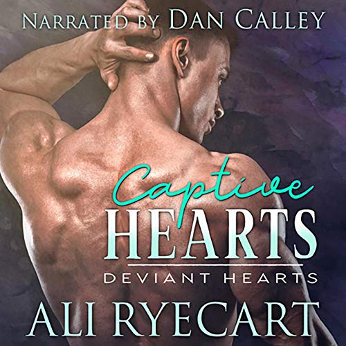 Amazon.com: Captive Hearts: Deviant Hearts, Book 1 (Audible Audio Edition): Ali Ryecart, Dan ...