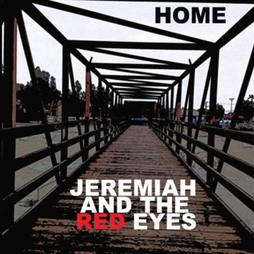 Amazon.com: Home : Jeremiah and the Red Eyes: Digital Music