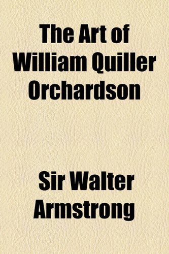 Amazon | The Art of William Quiller Orchardson | Armstrong, Walter ...