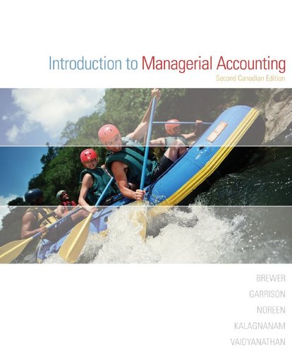 Introduction to Managerial Accounting, Second CDN Edition: Peter C ...