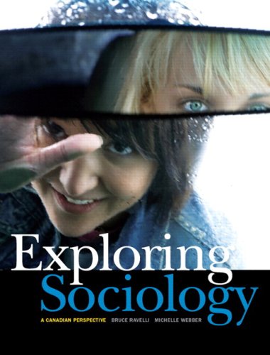 Exploring Sociology: A Canadian Perspective, First Canadian Edition ...