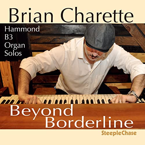 Play Beyond Borderline by Brian Charette on Amazon Music