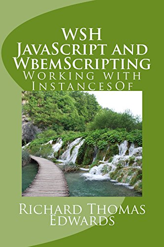 Amazon.com: WSH JavaScript and WbemScripting: Working with ExecQuery eBook : Edwards, Richard ...