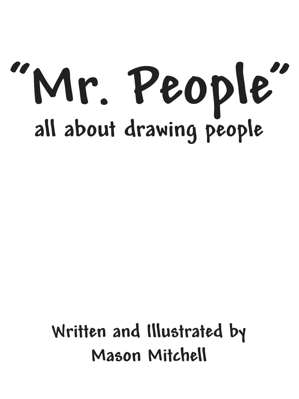 Mr. People: all about drawing people: Mitchell, Mason: 9781432728076 ...