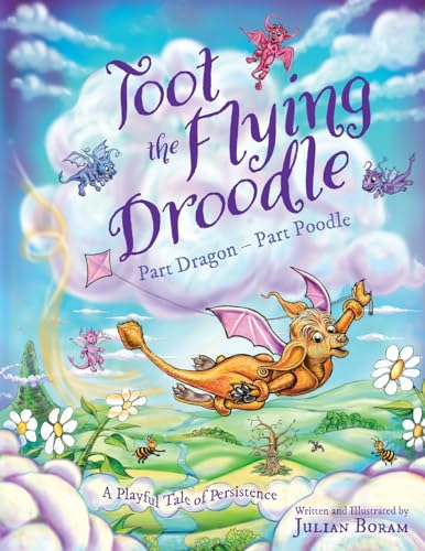 Book review of Toot The Flying Droodle - Part Dragon Part Poodle ...