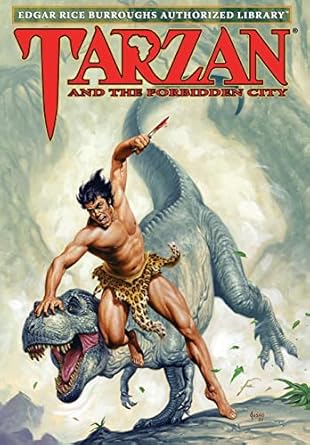 Tarzan and the Forbidden City: Edgar Rice Burroughs Authorized Library ...
