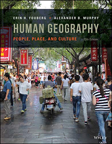 Human Geography: People, Place, and Culture, 12th Edition - Kindle ...