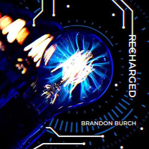 Amazon MusicでBrandon BurchのRechargedを再生する