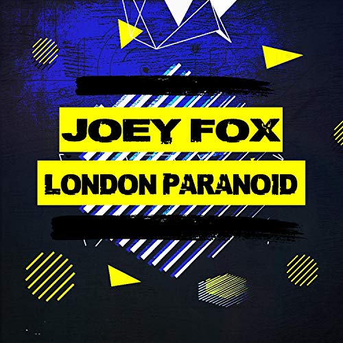 Amazon MusicでJoey FoxのLondon Paranoidを再生する